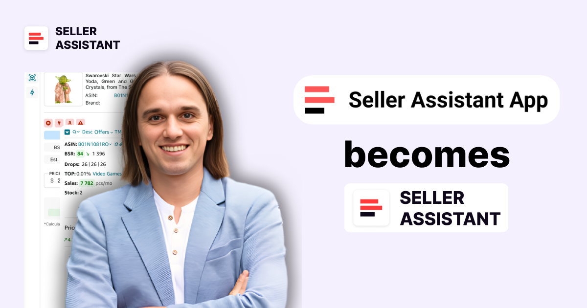 Seller Assistant App se convierte en Seller Assistant - Blog de Seller Assistant App